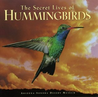 The Secret Lives of Hummingbirds by David Wentworth Lazaroff | Goodreads