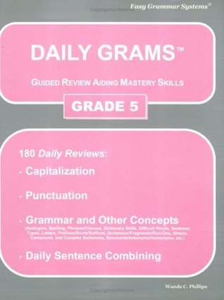 Daily Grams Guided Review Aiding Mastery Skills Grd 5: Grade 5 by Wanda ...