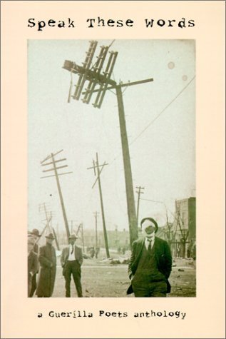 Speak These Words: a Guerilla Poets anthology by Janaka Stucky | Goodreads