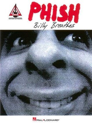 Phish - Billy Breathes by Phish | Goodreads