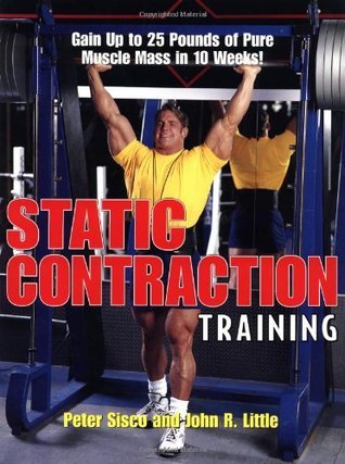 Static Contraction Training by Peter Sisco | Goodreads