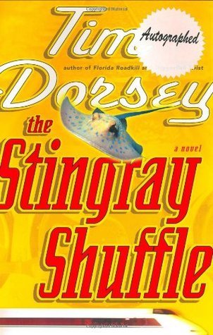 The Stingray Shuffle (Serge Storms) by Tim Dorsey | Goodreads