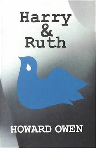 Harry & Ruth by Howard Owen | Goodreads