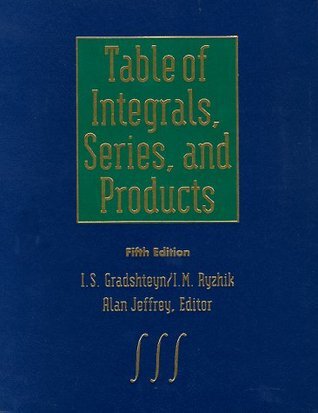 Table of Integrals, Series and Products, Corrected and Enlarged Edition ...