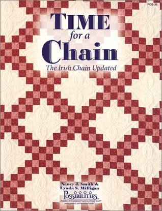 Time for a Chain: The Irish Chain Updated by Nancy J. Smith | Goodreads