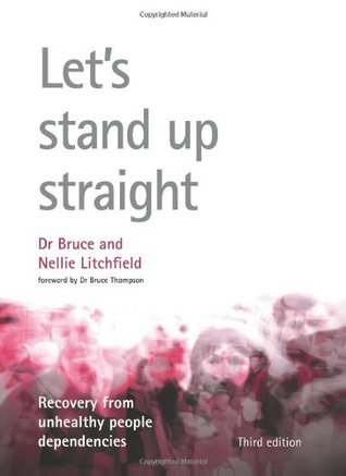Let’s Stand Up Straight.Third Ed.: Recovery from Unhealthy People ...
