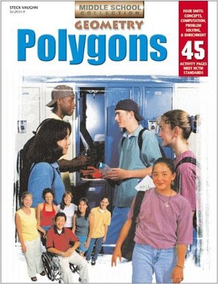 Geometry: Polygons (Middle School Collection) by Steck-Vaughn Company ...