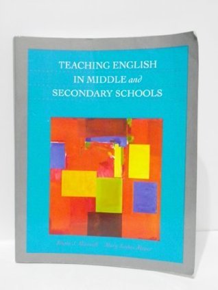 Teaching English in the Middle and Secondary School by Rhoda J. Maxwell ...