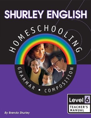 Shurley English Homeschool Kit: Level 6 Grammar Composition by Brenda ...
