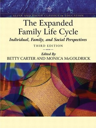 The Expanded Family Life Cycle: Individual, Family, and Social ...