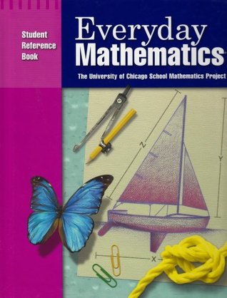 Everyday Mathematics: Student reference book, Grade 4 by Everyday ...
