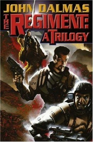 The Regiment (The Regiment, #1) by John Dalmas | Goodreads