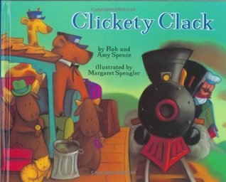 Clickety Clack (Picture Books) by Rob Spence | Goodreads