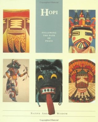 Hopi: Native American Wisdom Series: Following the Path of Peace by ...