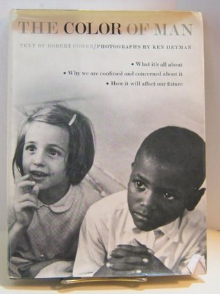 The color of man, by Robert Carl Cohen | Goodreads