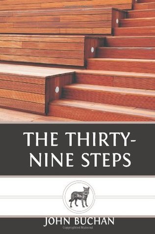 The Thirty-Nine Steps by John Buchan | Goodreads