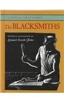 The Blacksmiths (Colonial Craftsmen) by Leonard Everett Fisher | Goodreads