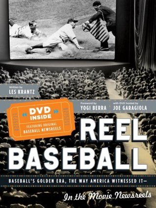 REEL BASEBALL Baseball's Golden Era, The Way America Witnessed It - In ...