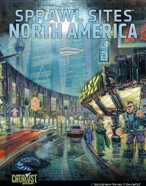 Shadowrun Sprawl Site NA by Catalyst Game Labs | Goodreads