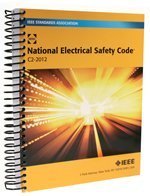 NESC National Electrical Safety Code C2-2012 by Institute of Electrical ...