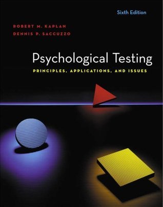 Psychological Testing: Principles, Applications, and Issues by Robert M ...