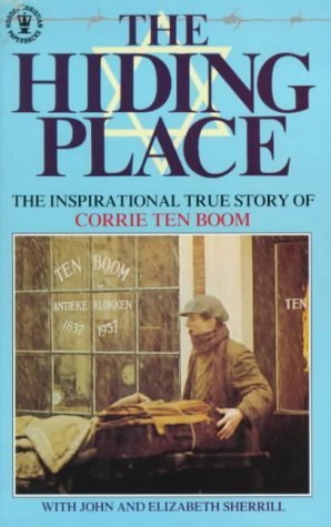 The Hiding Place by Corrie Ten; Sherrill Boom | Goodreads