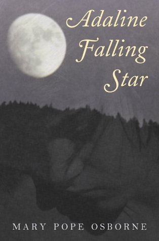 Adaline Falling Star by Mary Pope Osborne | Goodreads