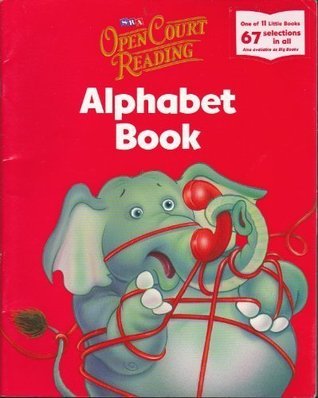 Open Court Reading: Alphabet Book by Wright Group | Goodreads