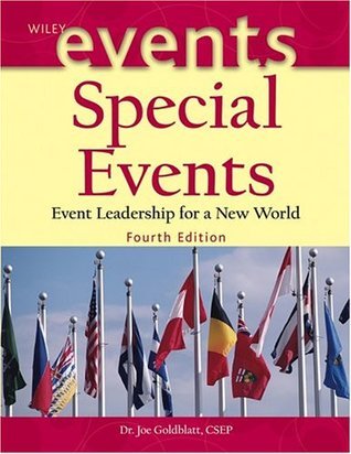 Special Events: Event Leadership for a New World by Joe Goldblatt ...