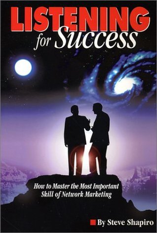 Listening for Success: How to Master the Most Important Skill of ...