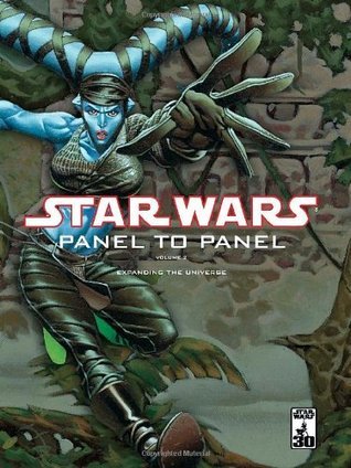 Star Wars: Panel to Panel Volume 2: Expanding the Universe (Star Wars ...