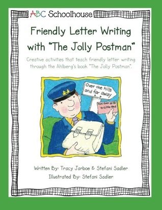 Friendly Letter Writing with "The Jolly Postman": Creative activities ...