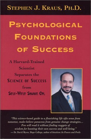 Psychological Foundations of Success: A Harvard-Trained Scientist ...