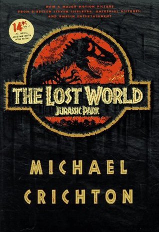 The Lost World by Michael Crichton | Goodreads