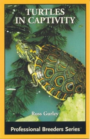 Turtles in Captivity (Professional Breeders) by Russ Gurley | Goodreads
