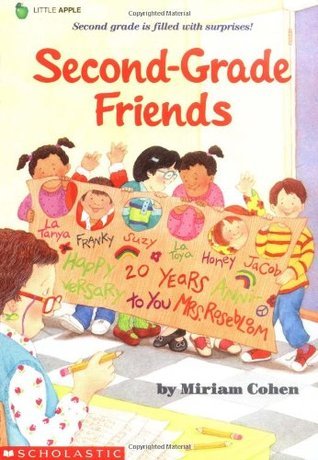 Second Grade Friends by Miriam Cohen | Goodreads