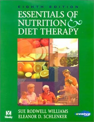 Essentials of Nutrition and Diet Therapy by Sue Rodwell Williams ...