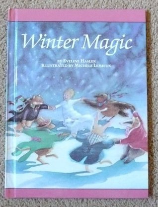 Winter Magic (English and German Edition) by Eveline Hasler | Goodreads