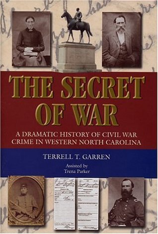 The Secret Of War: A Dramatic History Of Civil War Crime In Western ...