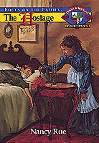 The Hostage by Nancy N. Rue | Goodreads