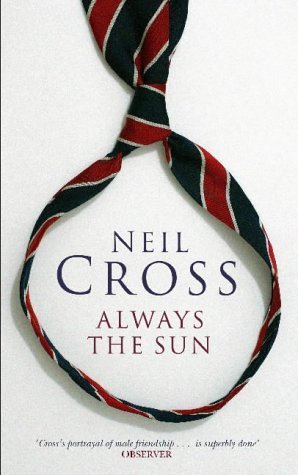 Always the Sun by Neil Cross | Goodreads
