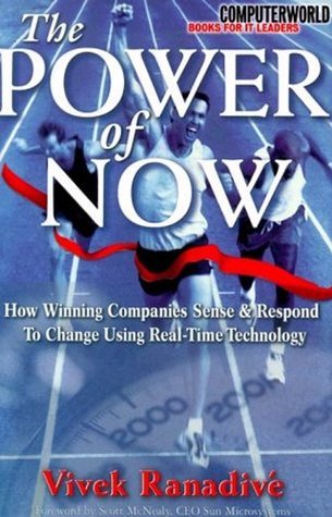 The Power of Now: How Winning Companies Sense & Respond to Change Using ...