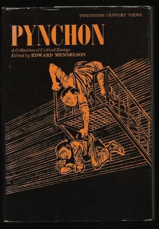 Pynchon: A Collection of Critical Essays by Edward Mendelson | Goodreads