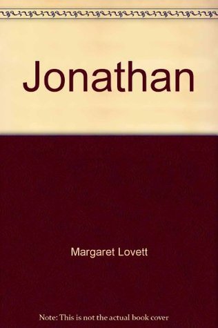 Jonathan by Margaret Lovett | Goodreads