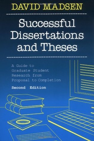 Successful Dissertations and Theses: A Guide to Graduate Student ...