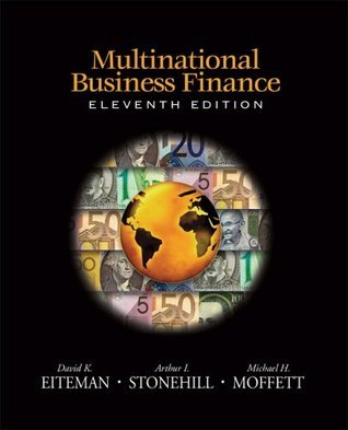 Multinational Business Finance by David K. Eiteman | Goodreads