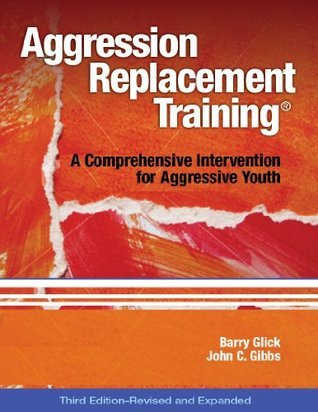 Aggression Replacement Training: A Comprehensive Intervention for ...