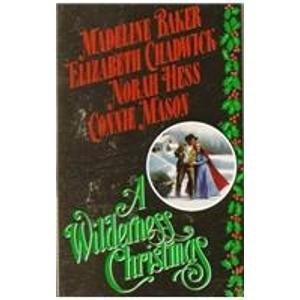 A Wilderness Christmas by Madeline Baker | Goodreads