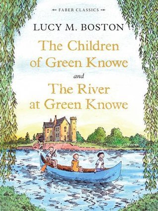 The Children of Green Knowe and The River at Green Knowe by Lucy M ...