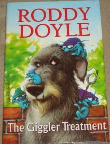 The Giggler Treatment by DOYLE RODDY | Goodreads